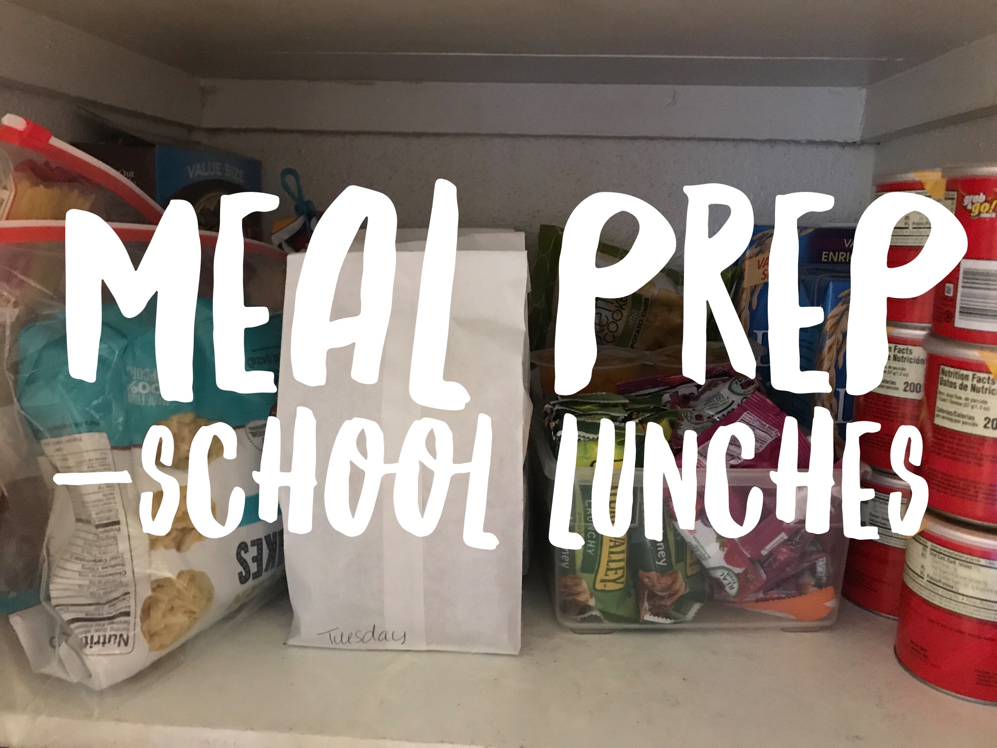 Meal Prep School Lunches